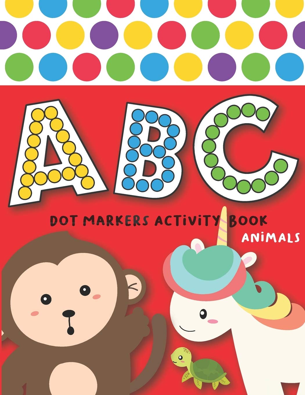 Dot Markers Activity Book: ABC Animals— Farmacia Santa Fe
